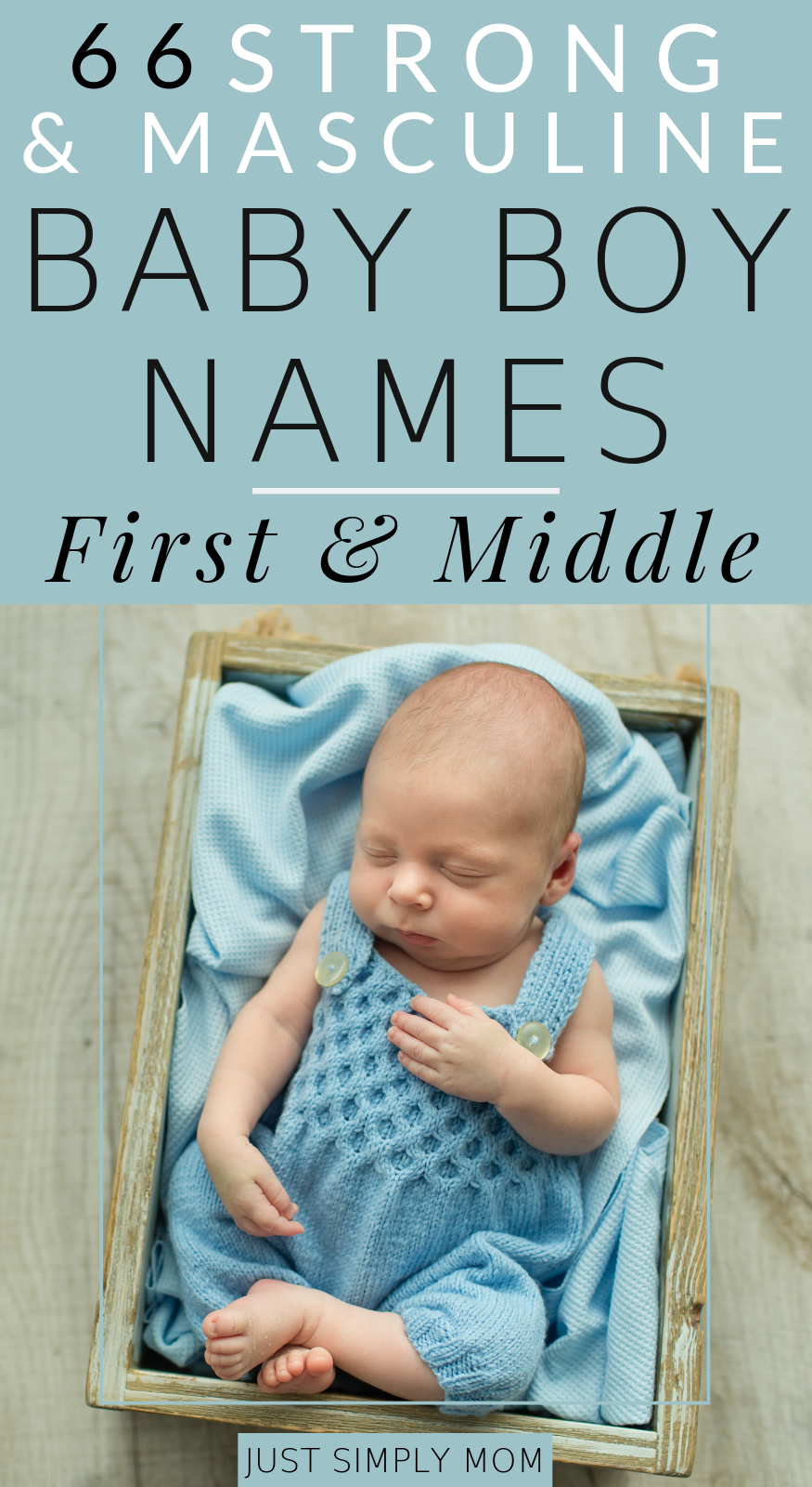 500+ Strong Boy First and Middle Names for 2025 - Just Simply Mom