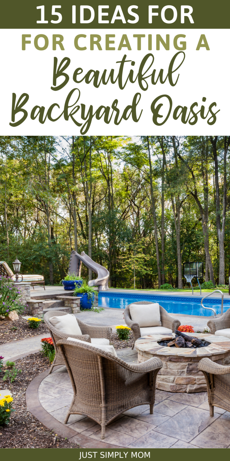 Your Ultimate Guide to Creating A Beautiful Backyard Oasis - Just ...