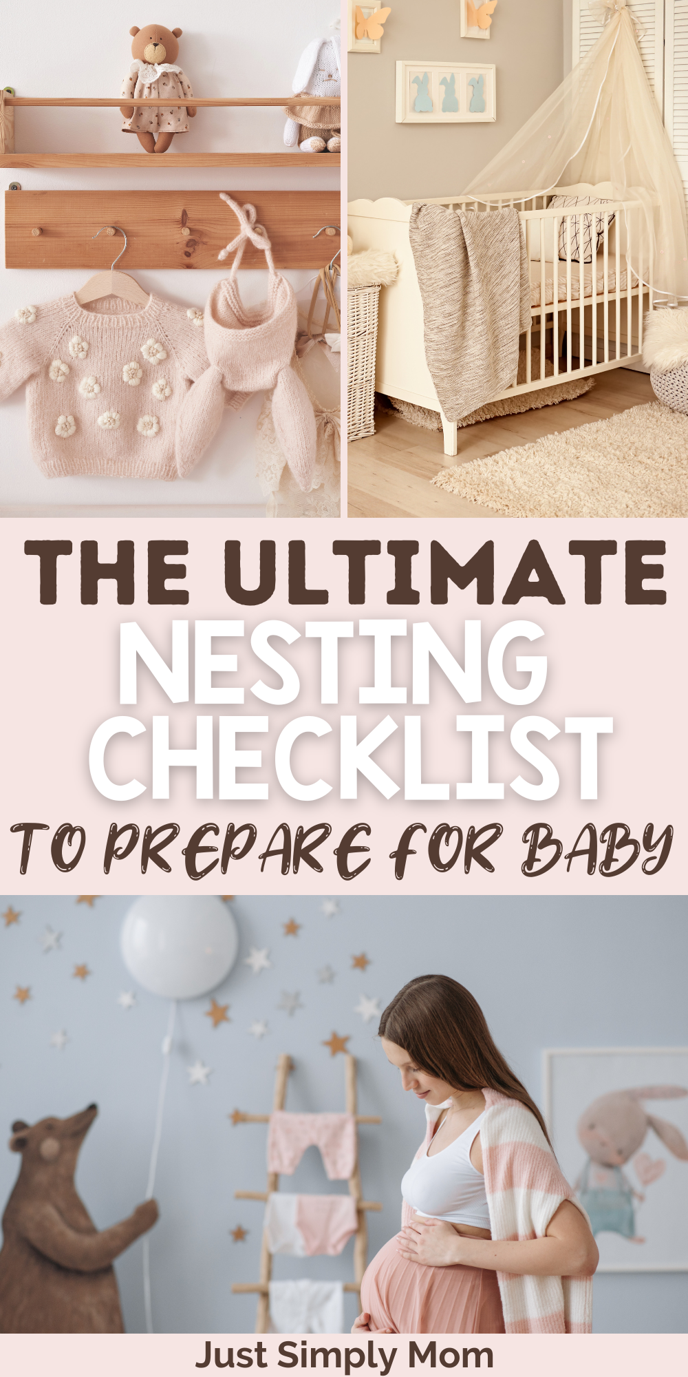 THE ULTIMATE NESTING CHECKLIST DURING PREGNANCY - Just Simply Mom